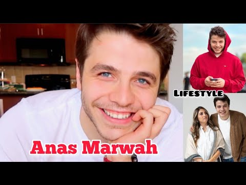 Anas Marwah Lifestyle (Anazala Family) Biography, Age, Height, Weight ...