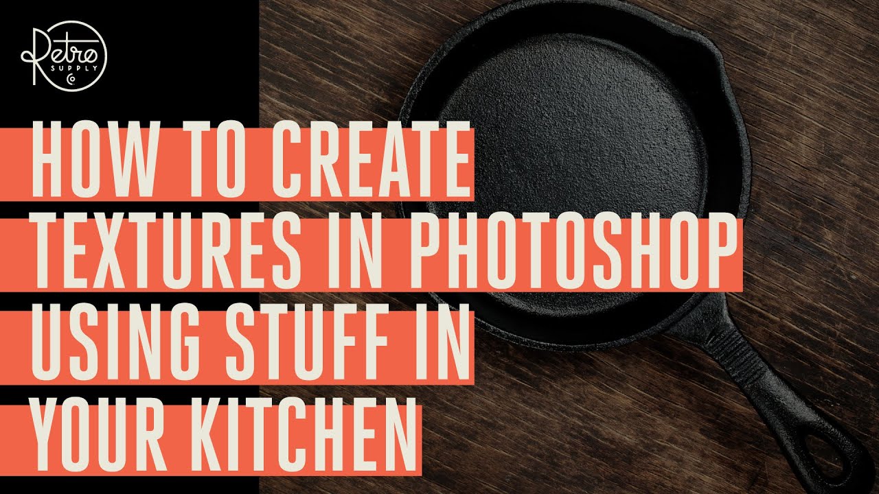 How To Create Textures In Photoshop With Stuff In Your Kitchen YouTube how-to-create-textures-in-photoshop-with-stuff-in-your-kitchen-youtube