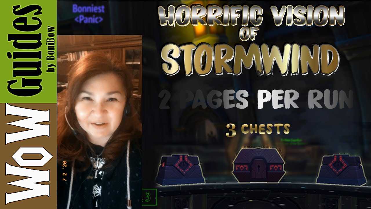 Horrific Vision of Stormwind | 3 chests| Cloak lvl 9 | Wow Bfa 8.3 ...