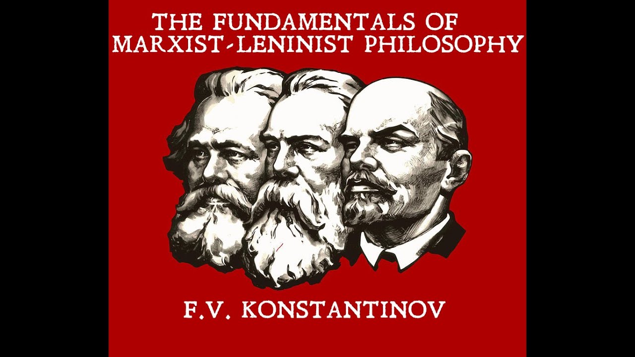 The Fundamentals of the Marxist Leninist Philosophy F V Konstantinov ...