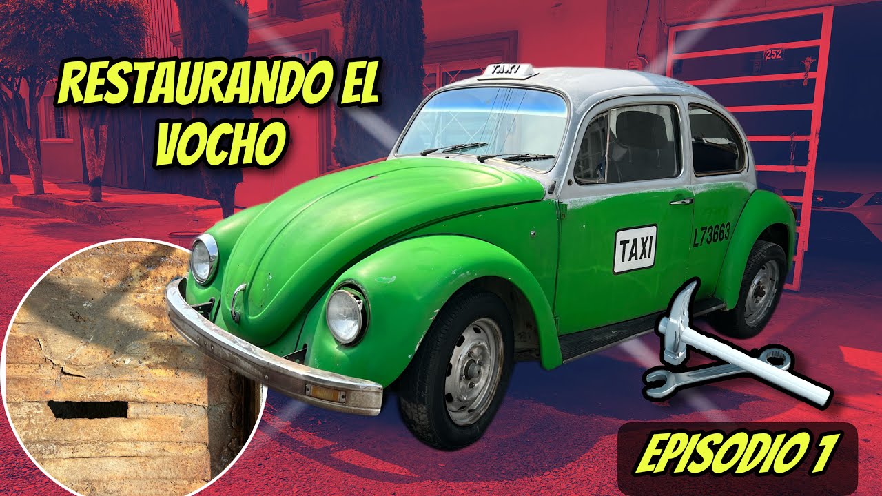 ARREGLANDO UN VOCHO EN 2022 ES BUENA OPCIÓN RESTAURAR UN VOCHO | Gabo ...