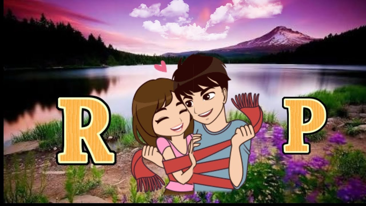 😘😘 Letter R P Love Romantic status 😘😘// Aao Sunaau Pyaar || WhatsApp # ...