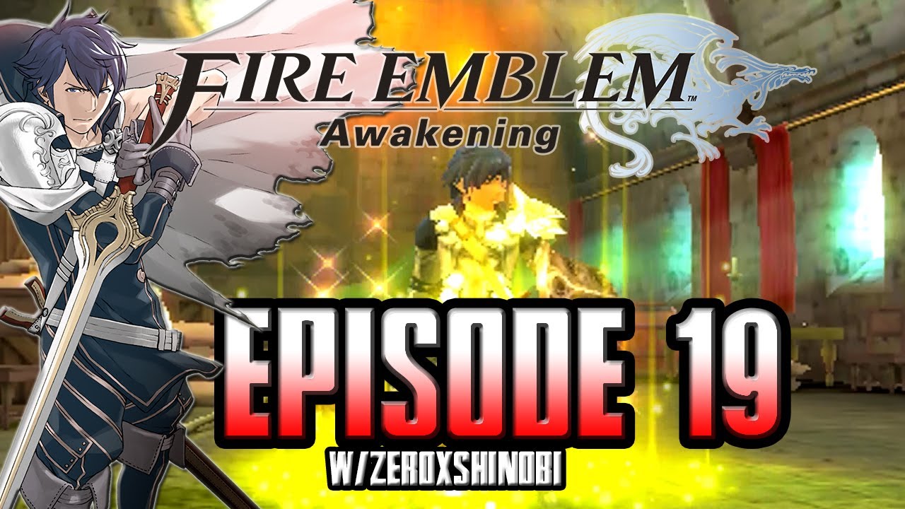 Fire Emblem Awakening HARD/CLASSIC Walkthrough Part 19 - Gersonzero ...