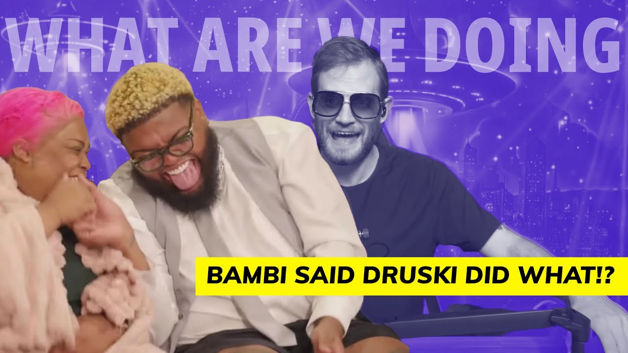 Bambi Exposes Druski?! What REALLY Happened After Coulda Been Love ...