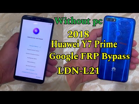 Huawei Y7 Prime 2018 Google FRP Bypass LDN-L21 Without Pc - YouTube