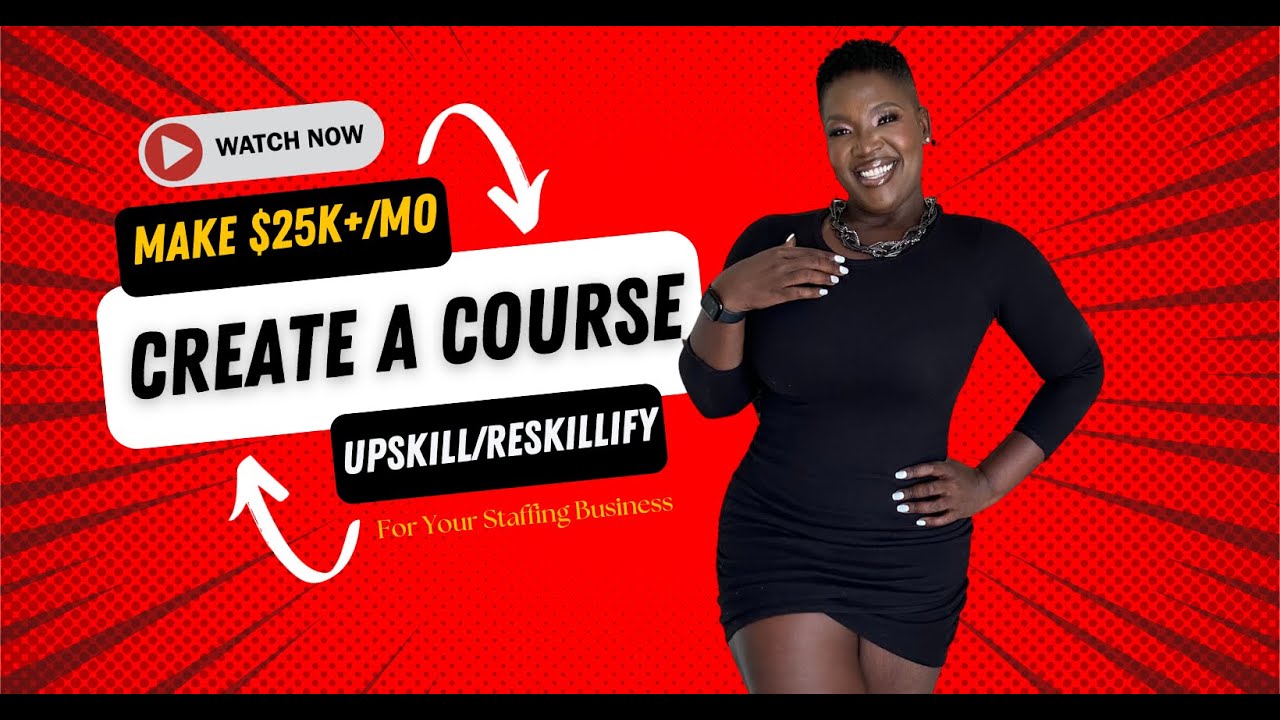 8_🔴 Going LIVE! How to Earn $25K/wk - Upskill & ReskillYour Staffing Agency Using Course ...
