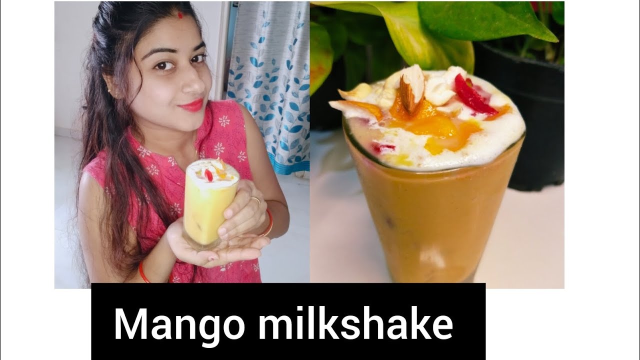 Thick & Tasty Mango milkshake Recipe | Mango Smoothie | Summer special ...