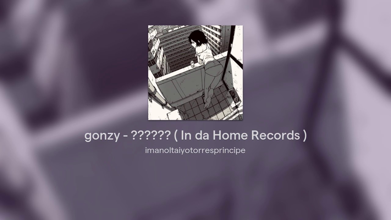gonzy - ?????? ( In da Home Records ) - YouTube