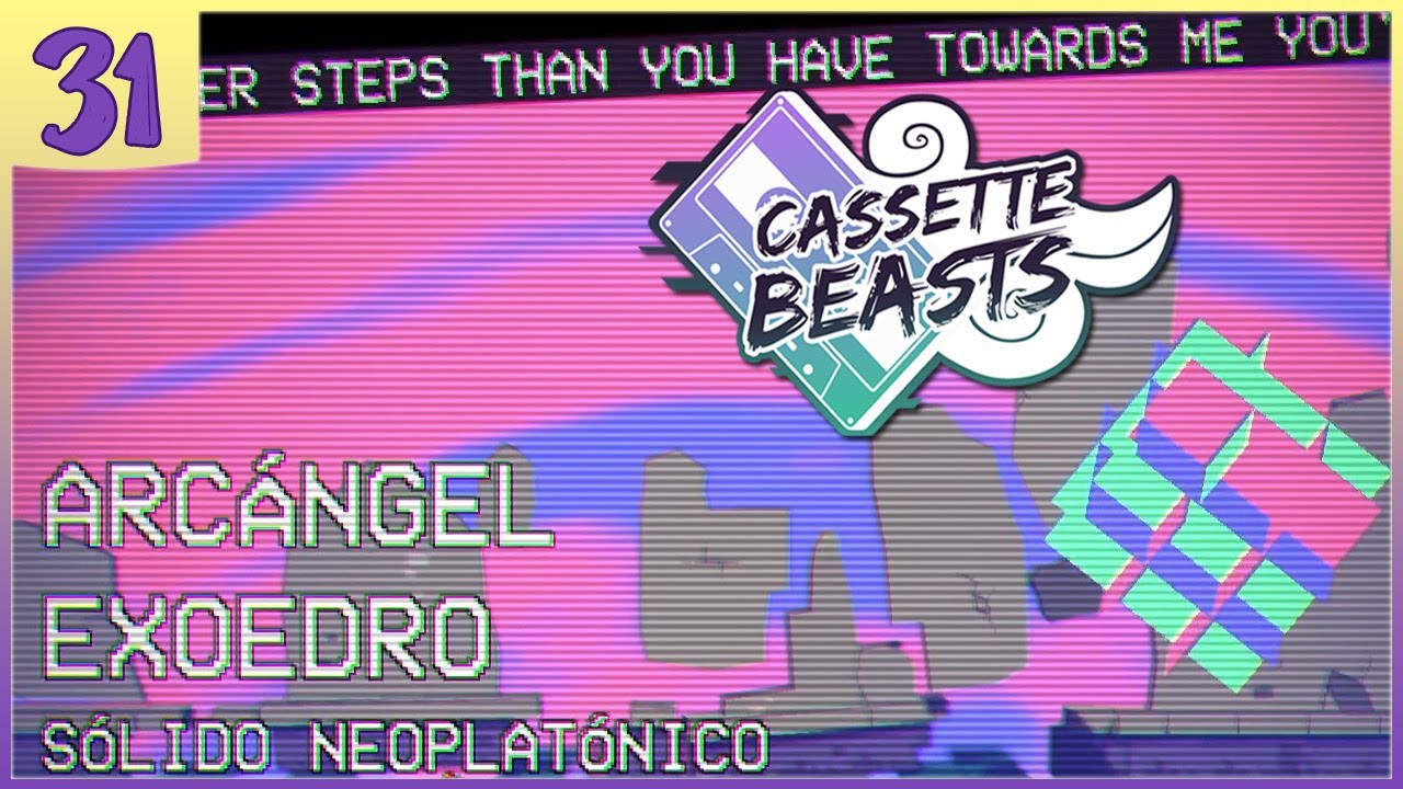 2 ARCANGELES BABELITH Y EXOEDRO - Cassette Beasts Ep31 - GAMEPLAY ...