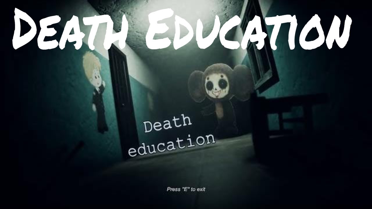 Death Education | SCARY GAME [No Commentary Gameplay] - YouTube