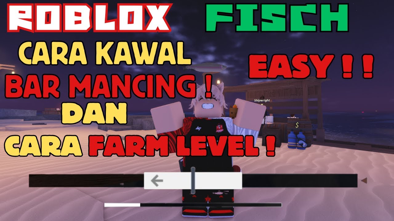 Cara Control BAR MANCING Dan FARM LEVEL FISCH ROBLOX - YouTube
