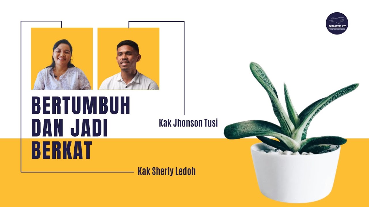 BERTUMBUH DAN JADI BERKAT - Sharing Alumni - YouTube