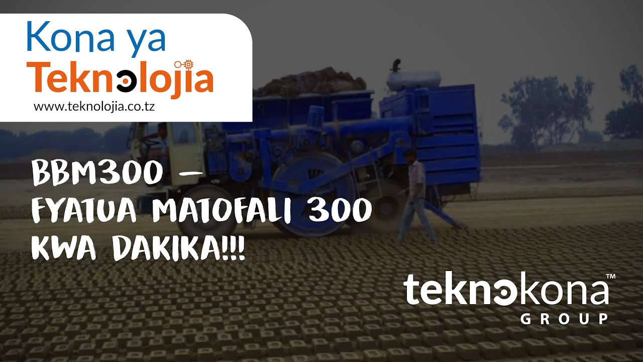 BBM300 - Fyatua Matofali 300 kwa Dakika!!! - YouTube