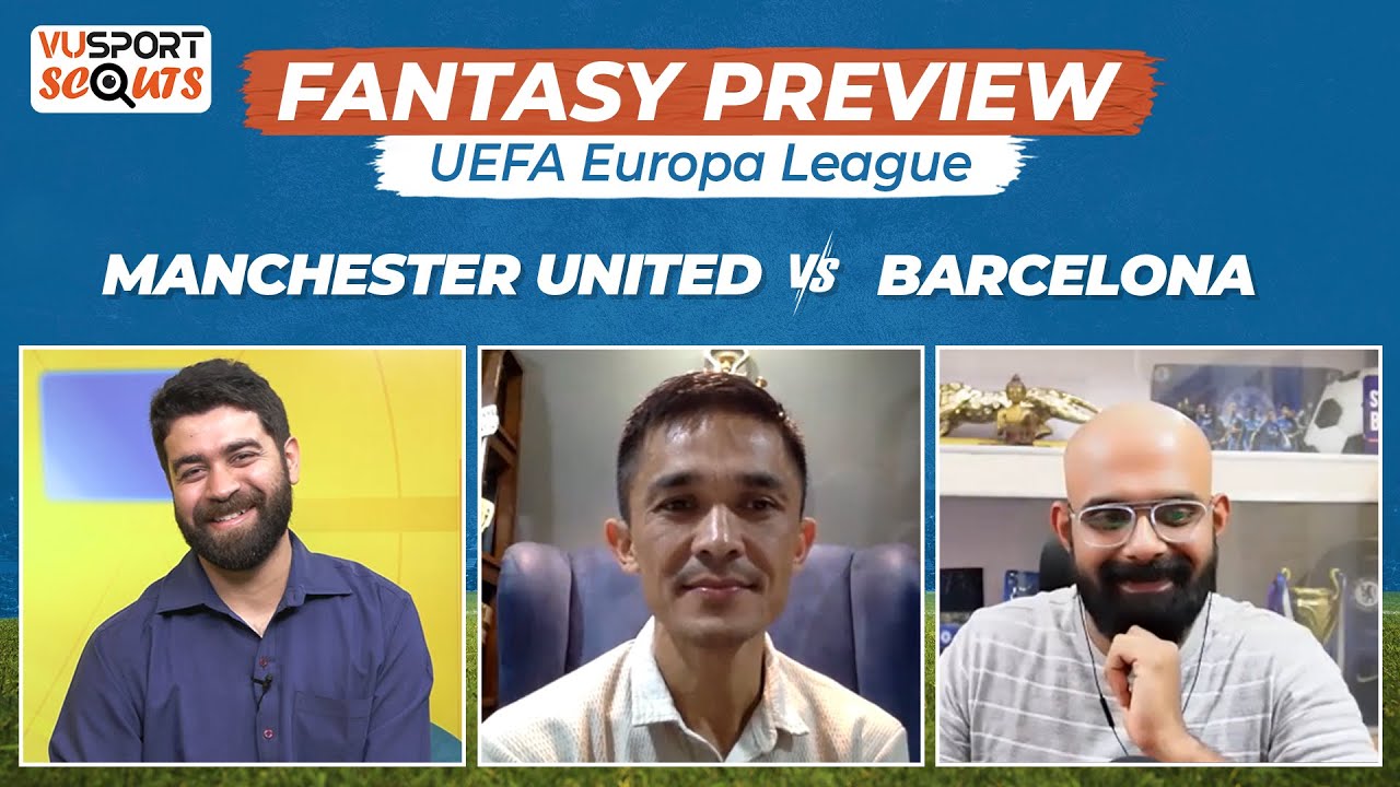 Sunil Chhetri previews Manchester United vs Barcelona: Europa League ...
