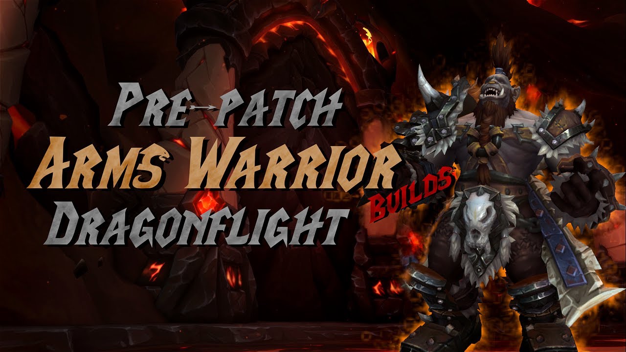 Arms Warrior Builds for Pre-patch - Feat' Whirlwind slapp ...