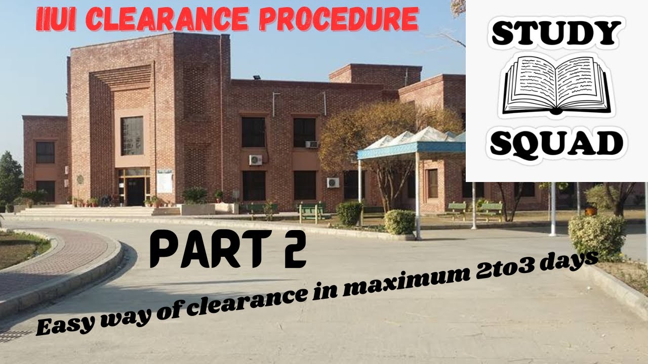 IIUI CLEARANCE PROCEDURE (PART 2) | All from Admin section - YouTube