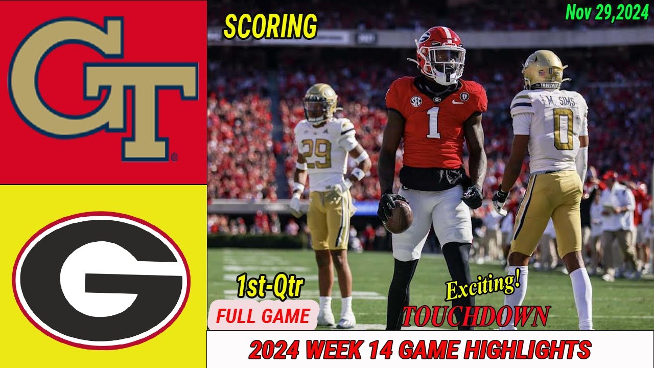 Georgia Tech Yellow Jackets Vs Georgia Bulldogs [WEEK 14] GAME ...