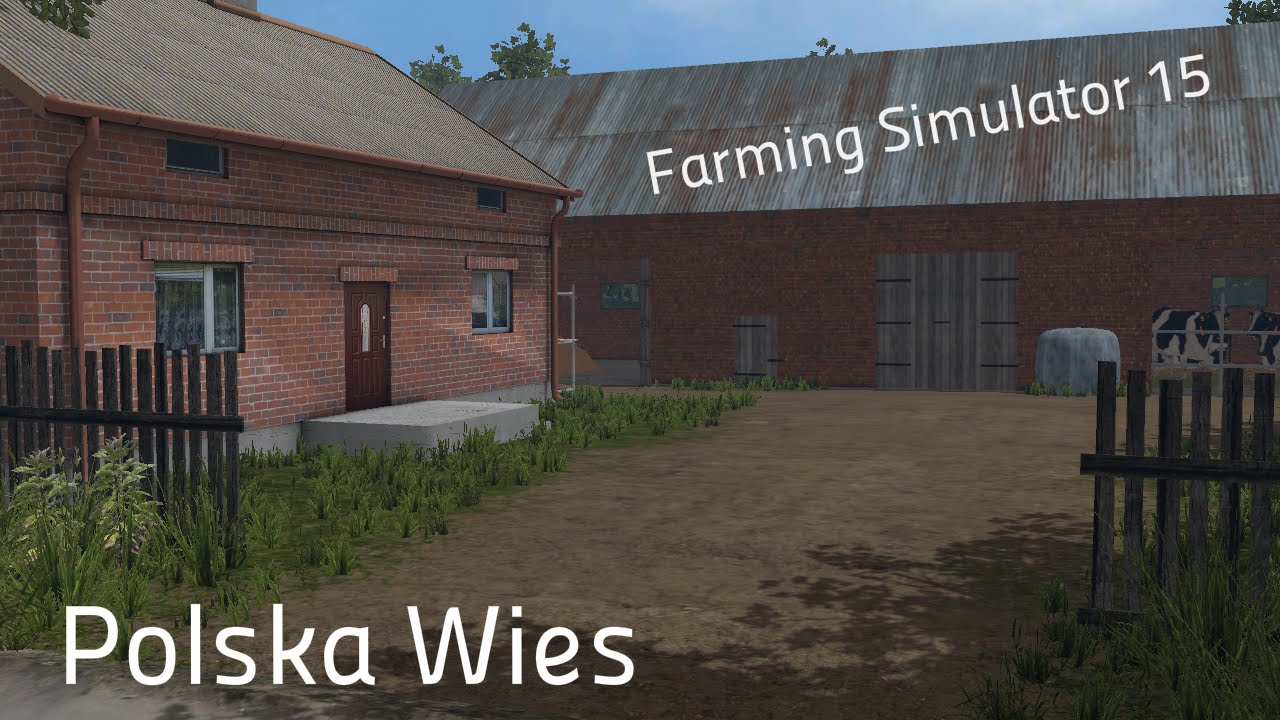 ☆Polska Wies Mapa☆ FS15 #6 Koniec Mapy - YouTube