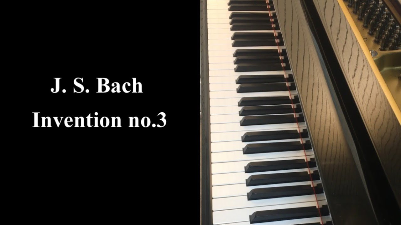 [취미피아노] 바흐 인벤션 3번 J.S. Bach invention no.3 - YouTube