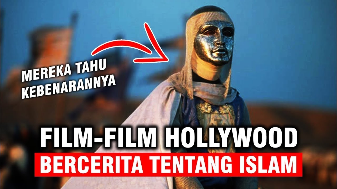 Film-film Hollywood tentang Islam yang masih sesuai Fakta - YouTube