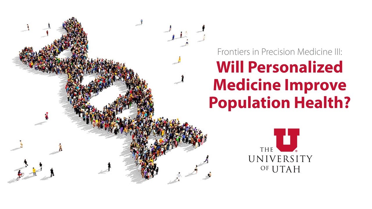 2018 Precision Medicine - Population Health in Action: Big Data - YouTube