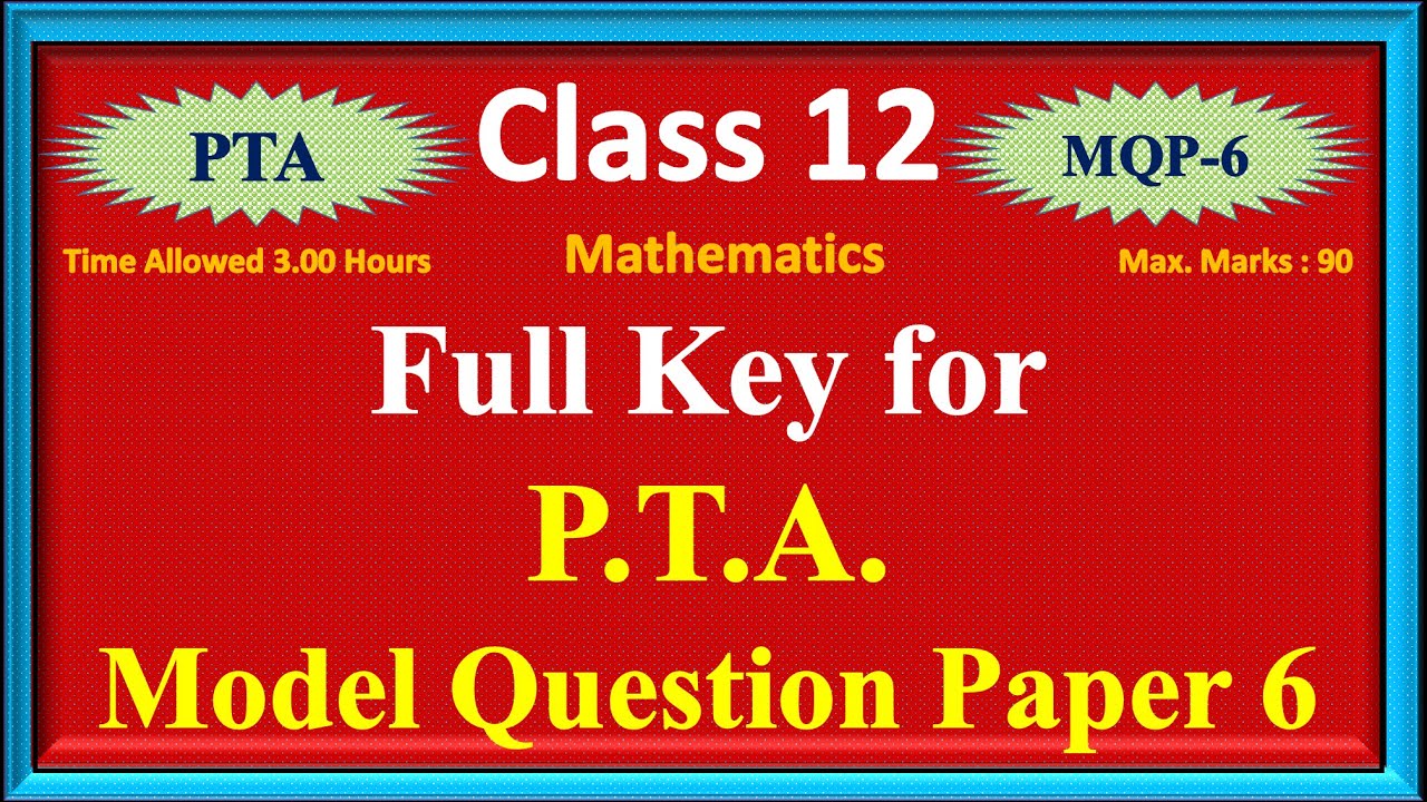 PTA Model Question Paper - 6 Full Key | Class 12 | MQP6 - YouTube