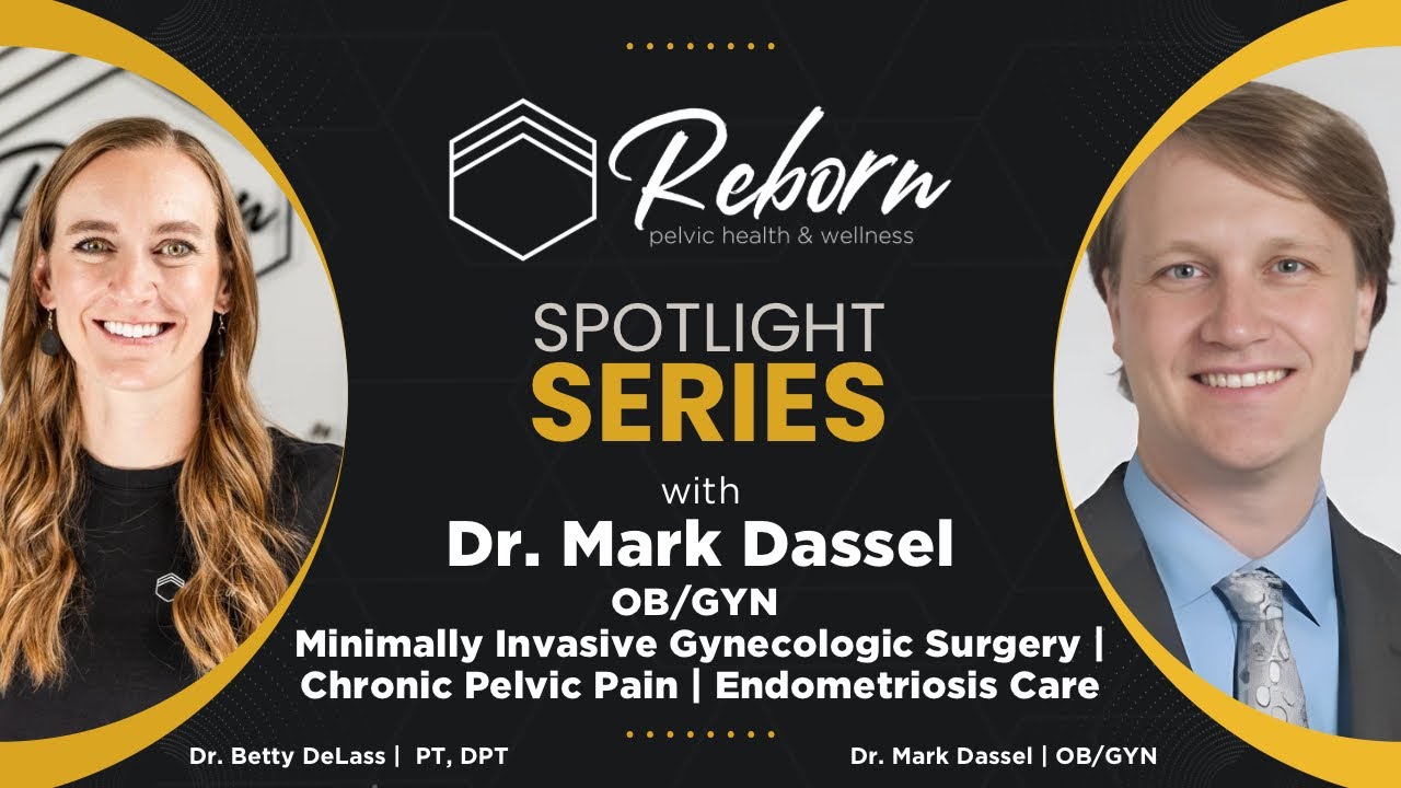Spotlight Series: The Best in Utah Pelvic Health: Dr. Mark Dassel ...
