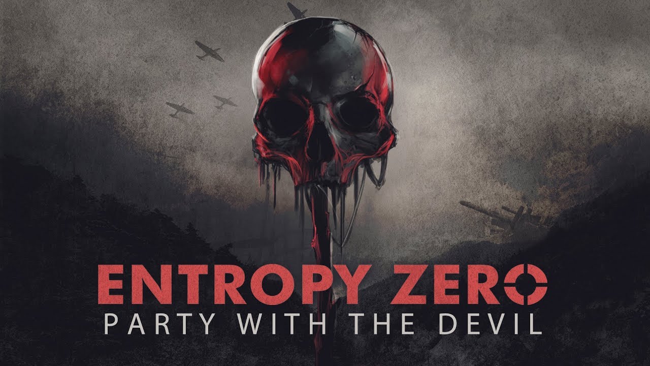 Entropy Zero - Party With The Devil - YouTube