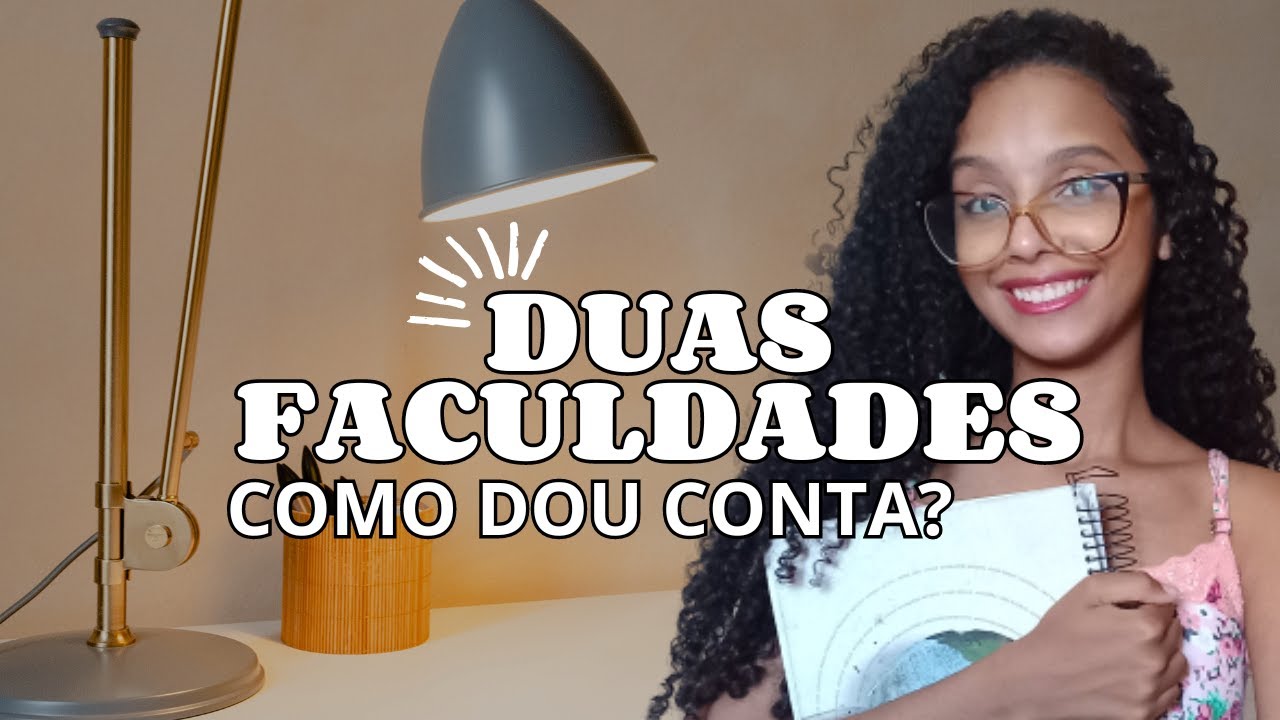 Como eu Curso 2 Faculdades? - YouTube