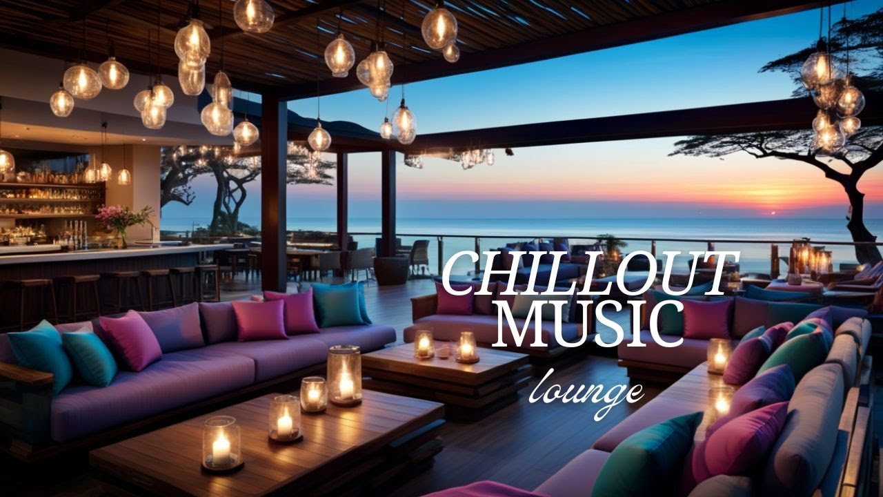 Luxury Lounge Chillout: Refined Sounds for a Relaxed Escape - YouTube