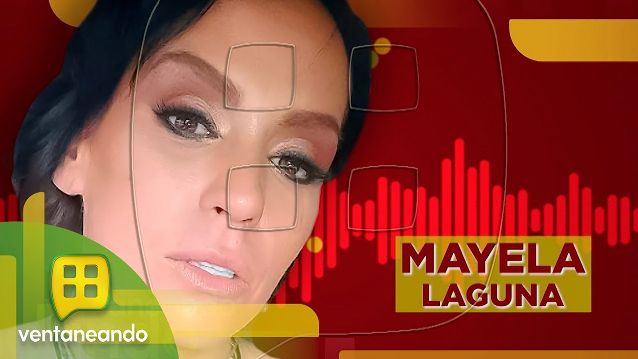 Mayela Laguna queda entre la espada y la pared por audios ...