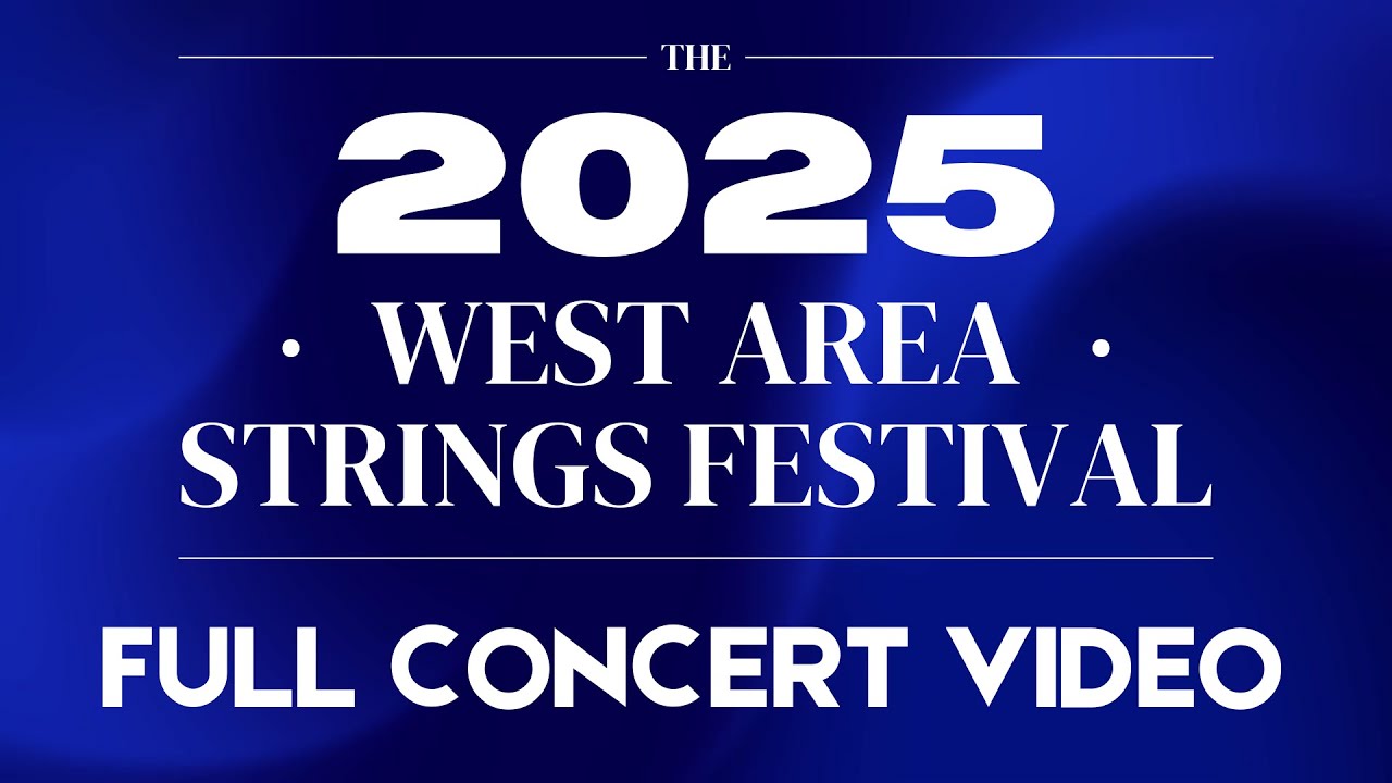 West Area Strings Fest Fest 2025 [Full Concert] - YouTube