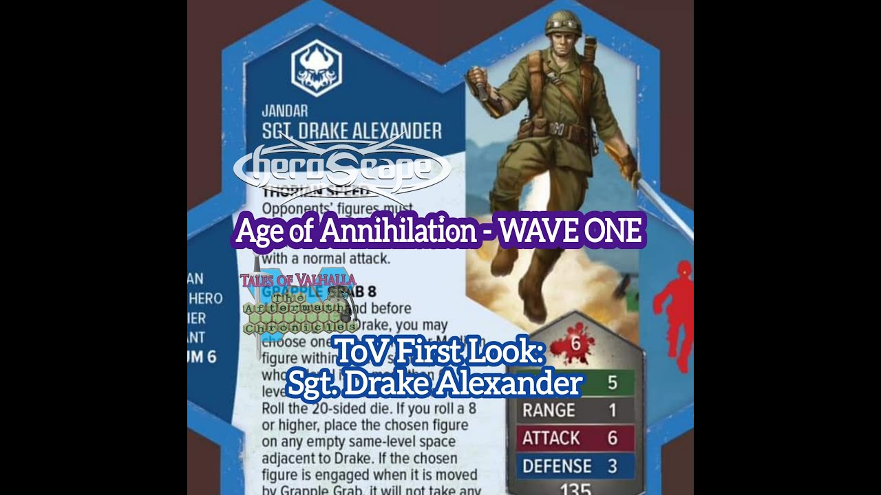 Heroscape Age of Annihilation - Wave 1 - ToV First Look: Sgt. Drake ...