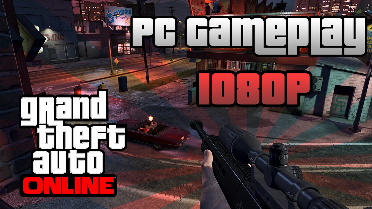 GTA V PC ONLINE GAMEPLAY 1080P High Settings - YouTube