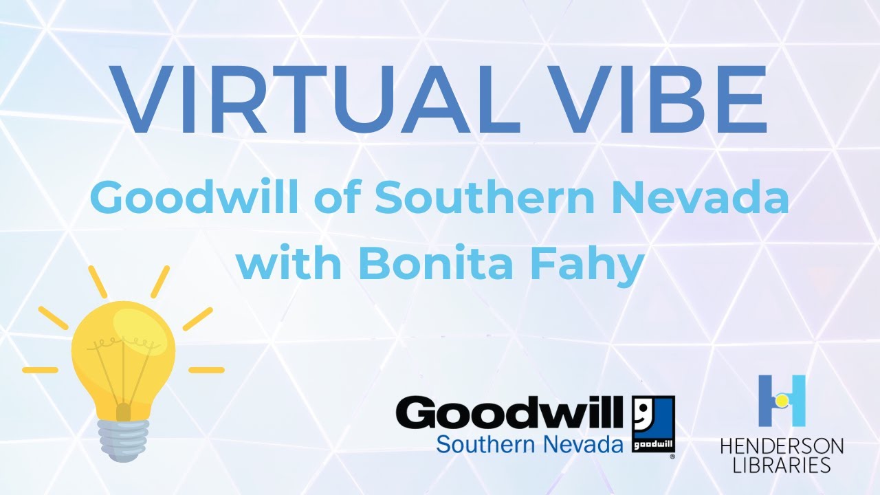 Virtual VIBE: Goodwill of Southern Nevada - YouTube