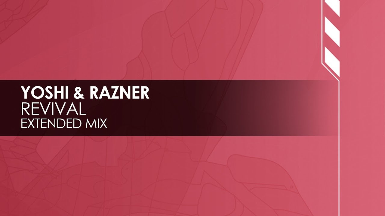 Yoshi & Razner - Revival - YouTube