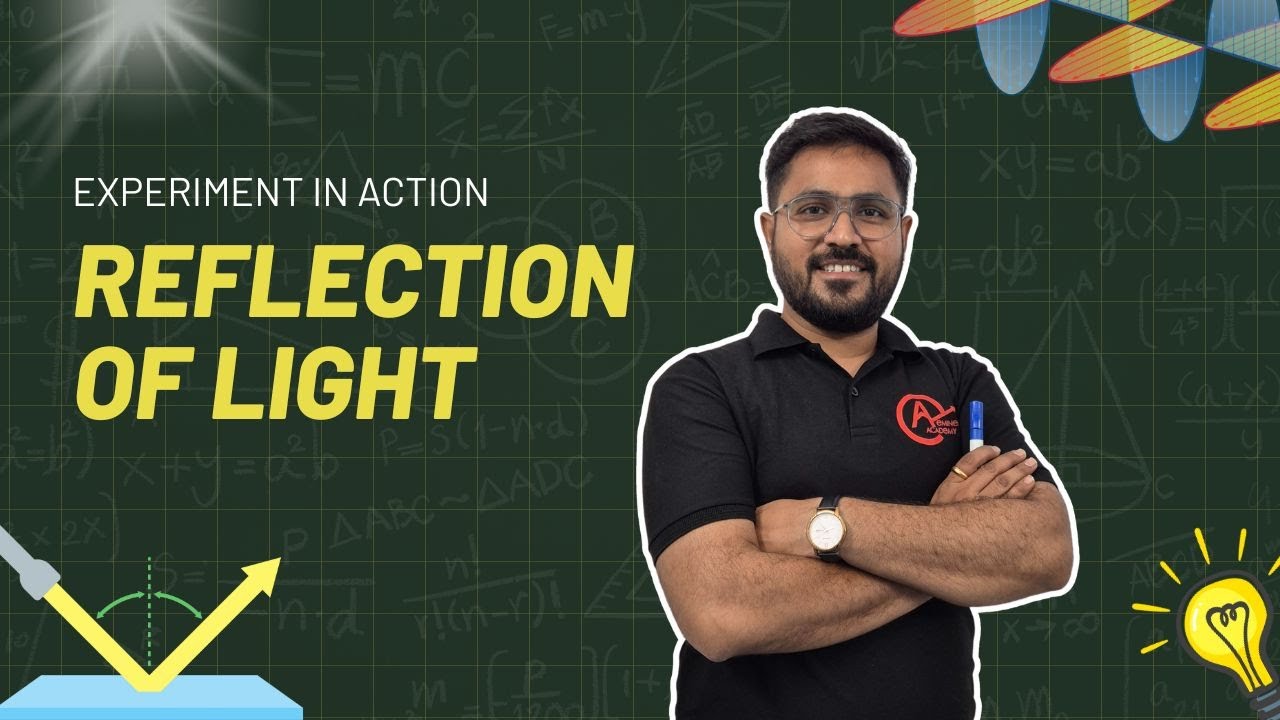 Reflection of Light | Concept + Live Experiment | Physics Class 8–12 ...