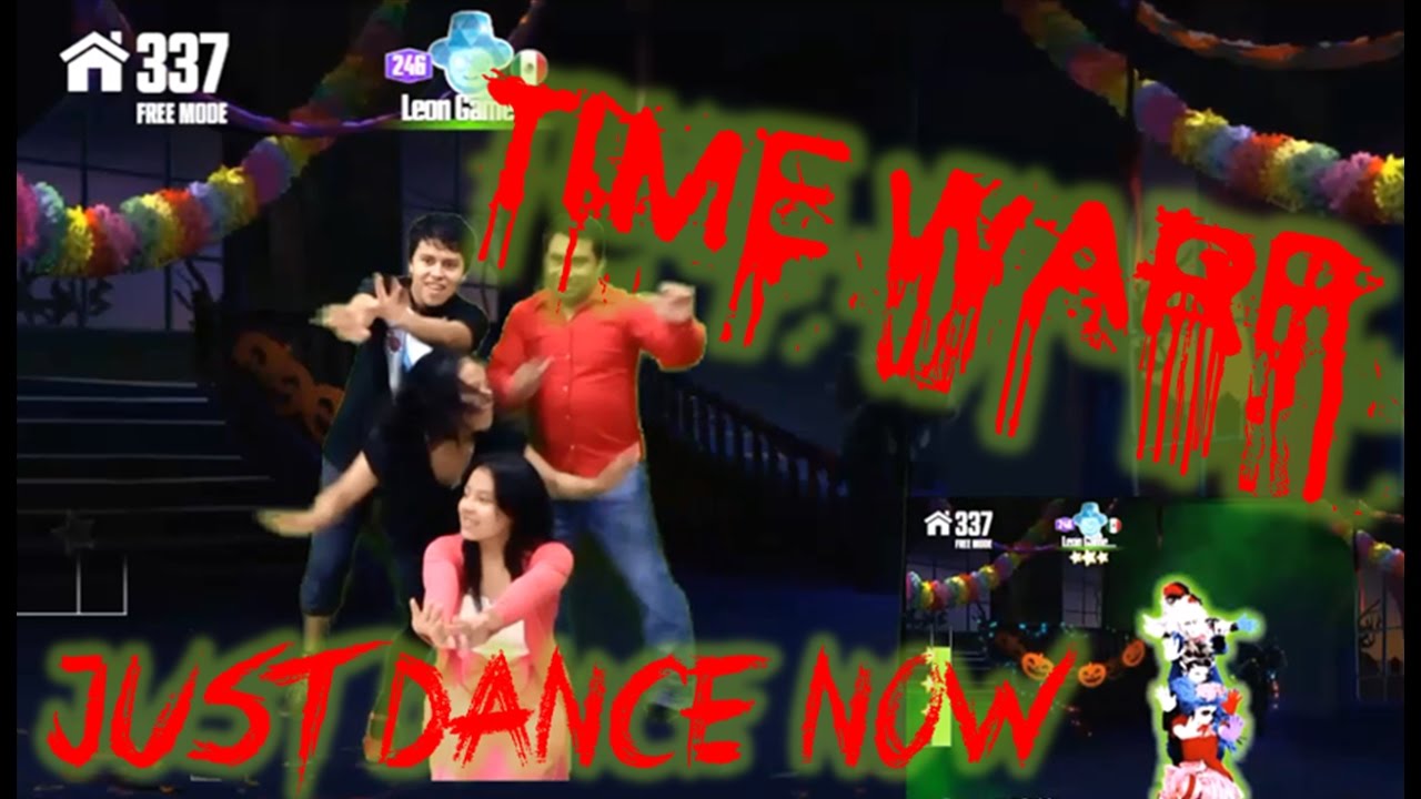 Time Warp--Just Dance Now--Con mi familia¡¡¡¡¡¡ - YouTube