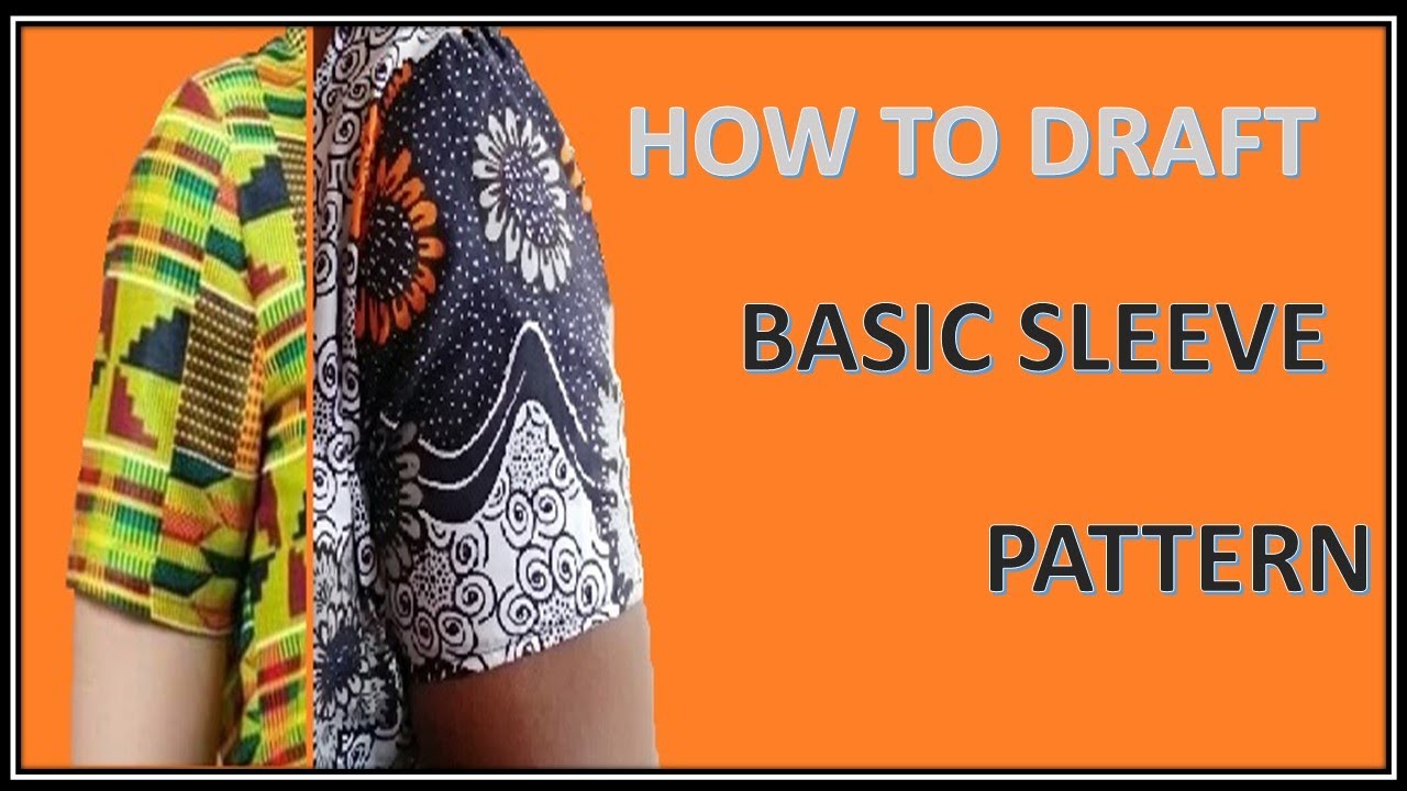HOW TO DRAFT A BASIC SLEEVE PATTERN - YouTube