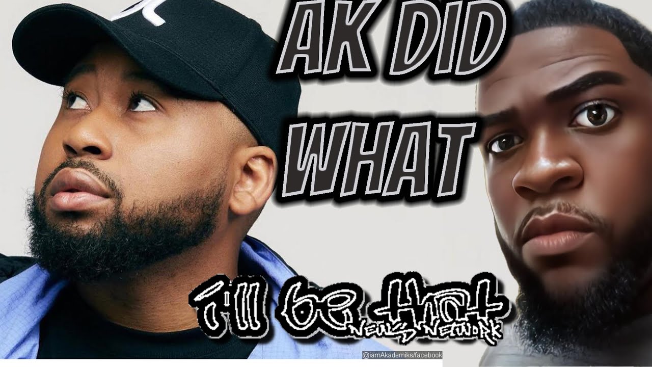 Big AK EXPOSED?| He is The Prize | I'll Be That News - YouTube