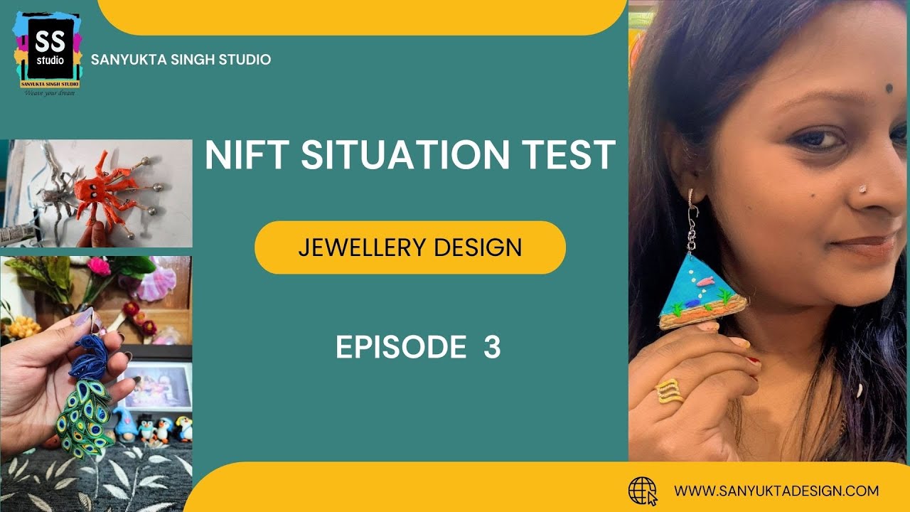 NIFT Situation Test model making -Episode 3 - Jewellery Design - YouTube