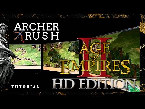 AOE2 HD: Tutorial: Fast Castle, Archer Rush - YouTube