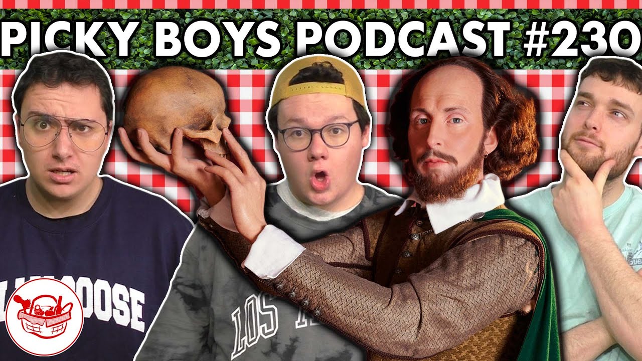 Shakespeare Made The First Yo Momma Joke! - Picky Boys Podcast #230 ...