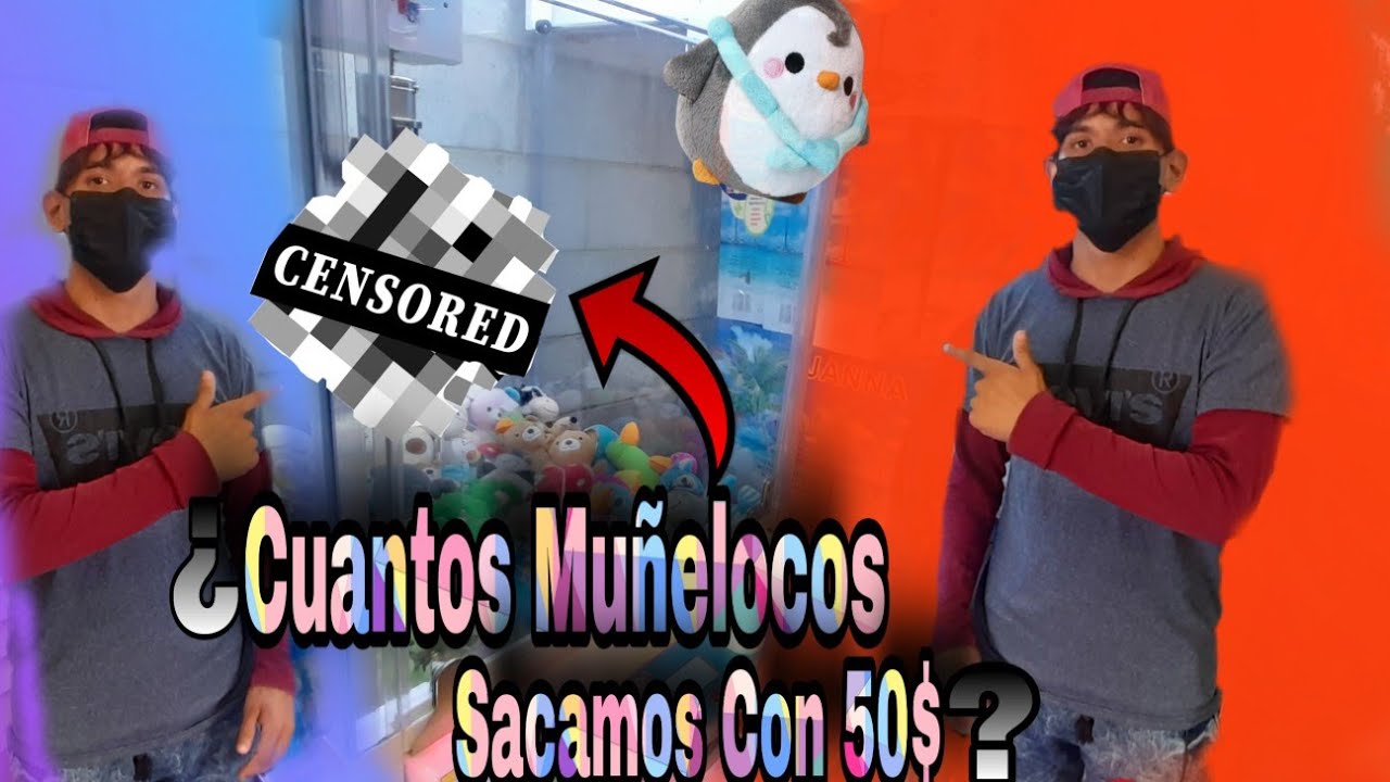 ¿Cuantos Muñelocos Sacamos Con 50 Pesos? - YouTube