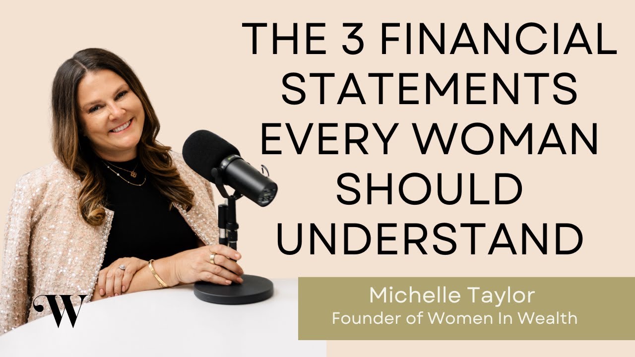 The 3 Financial Statements Every Woman Should Understand - YouTube