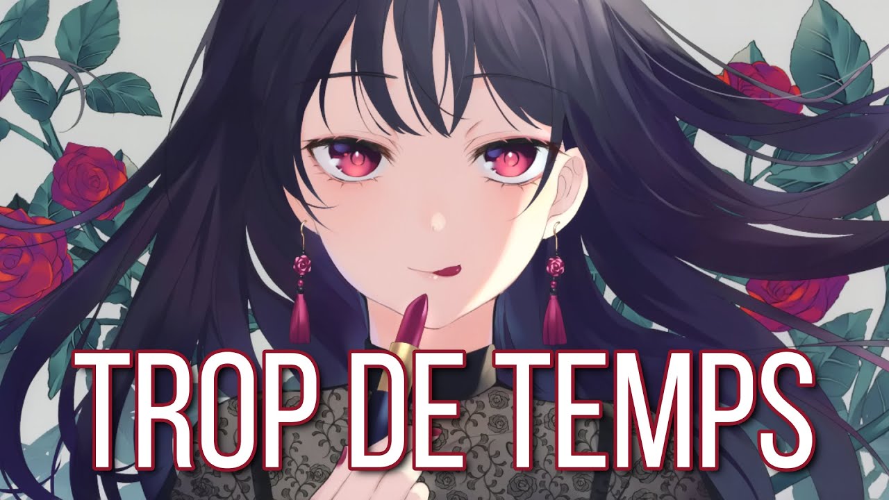 Nightcore - Trop De Temps ⇢ Sara'h (Lyrics) - YouTube