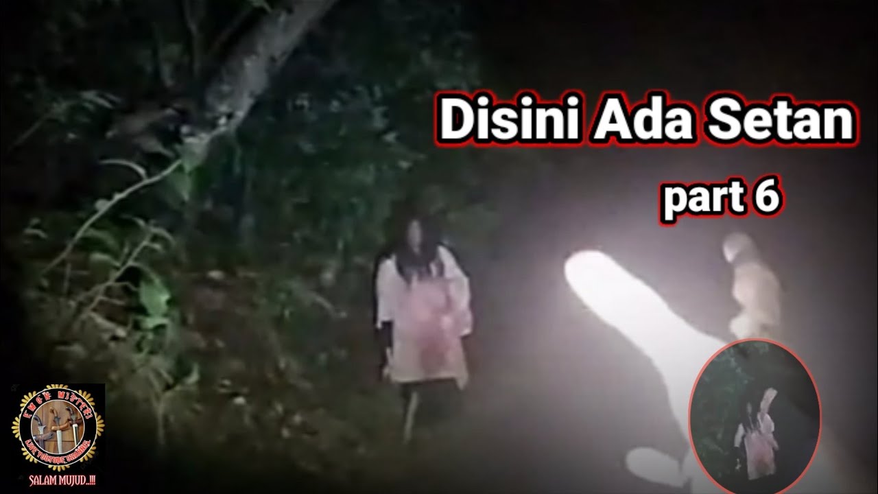 🔴 Disini Ada Setan # 6 - YouTube