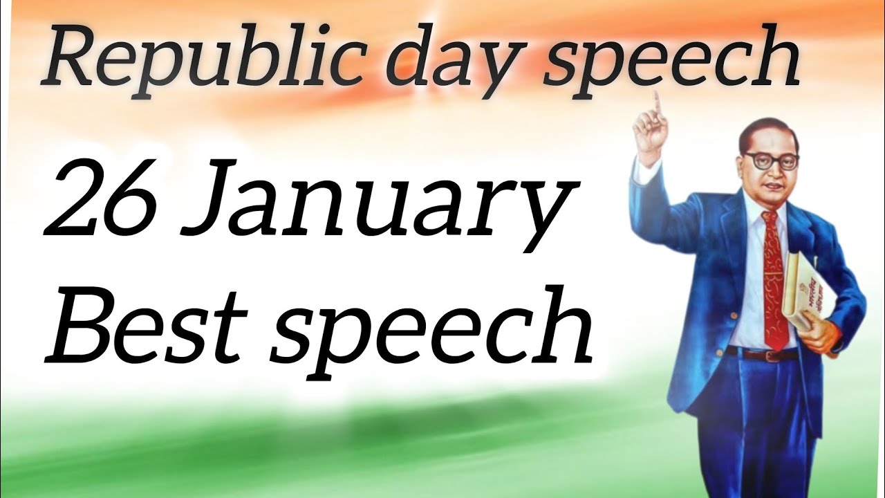 26 January speech||best speech on republic day||Republic day speech in ...