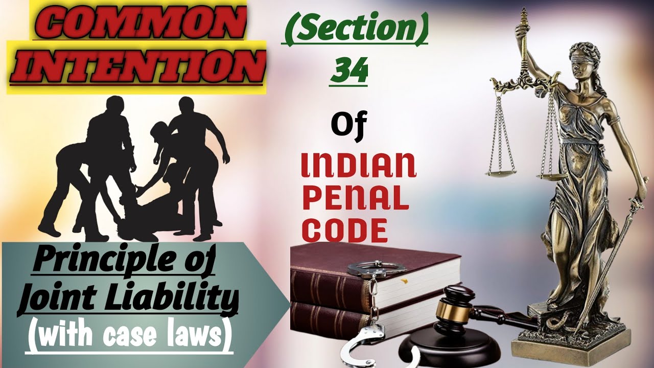 Section 34 Of IPC Common Intention U s 34 Principle Of Joint section-34-of-ipc-common-intention-u-s-34-principle-of-joint