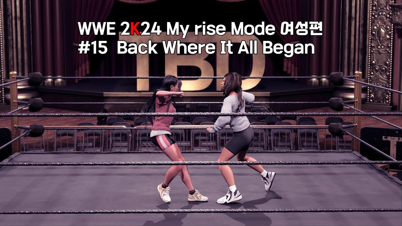 WWE2K24 My Rise Mode 여성편 MainStoryline #15 자막 - YouTube